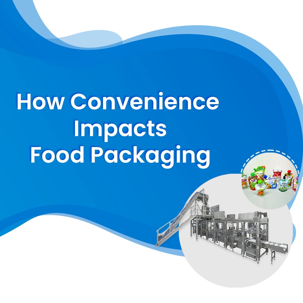 Blogs On Fill Seal Packaging Equipment